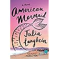 Amazon.com: American Mermaid: A Novel: 9780385549677: Langbein, Julia ...