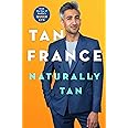 Naturally Tan: A Memoir: France, Tan: 9781250208668: Amazon.com: Books