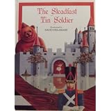 The Steadfast Tin Soldier: Andersen, Hans Christian, Lynch, P. J ...