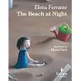 The Beach at Night: Ferrante, Elena, Cerri, Mara, Goldstein, Ann ...
