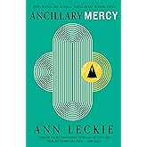 Ancillary Mercy (Imperial Radch, 3): Leckie, Ann: 9780316246682: Amazon ...