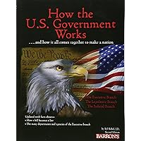 How the U.S. Government Works: A Simple Guide to Our Democracy for Kids ...