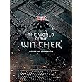 The World of the Witcher: Video Game Compendium: CD Projekt Red ...
