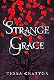 Amazon.com: Strange Grace (9781534402089): Gratton, Tessa: Books