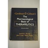 Goodman and Gilman's The Pharmacological Basis of Therapeutics, Twelfth ...