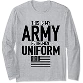 Amazon.com: This is My Army Retirement Uniform Retired Military Veteran ...