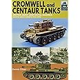 Cromwell and Centaur Tanks: British Army and Royal Marines, North-west ...