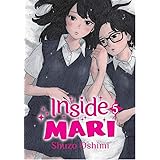 Inside Mari, Volume 9: Oshimi, Shuzo: 9781634429160: Amazon.com: Books