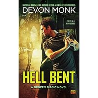 Amazon.com: Hell Bent: A Broken Magic Novel: 9780451417923: Monk, Devon: Books