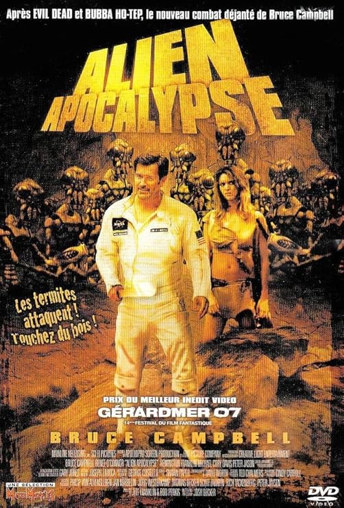 Alien apocalypse: Amazon.fr: Bruce Campbell, Renée O'Connor, Remington ...