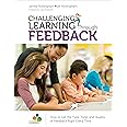 Challenging Learning Through Feedback: How to Get the Type, Tone and ...