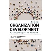 Amazon.com: Organization Development: A Practitioner's Guide for OD and ...