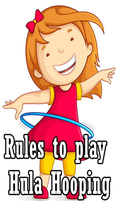 Rules to play Hula Hooping:Amazon.com:Appstore for Android