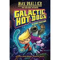 Galactic Hot Dogs 2: The Wiener Strikes Back (2): Brallier, Max ...
