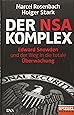 Die globale Überwachung: Der Fall Snowden, die amerikanischen ...