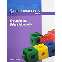 Saxon Math, Grade 2, Part 1: Student Workbook: Nancy Larson ...