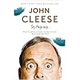 So, Anyway...: A Memoir: Cleese, John: 9780385348263: Amazon.com: Books