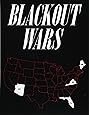 Blackout Wars: State Initiatives To Achieve Preparedness Against An ...