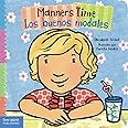 Manners Time / Los Buenos Modales (Toddler Tools® Board Books) (Spanish ...