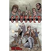 Crossed +100 Volume 1 (CROSSED PLUS 100 TP): Moore, Alan, Andrade ...