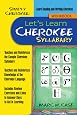 Beginning Cherokee: Ruth Bradley Holmes, Betty Sharp Smith ...