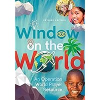 Window on the World: An Operation World Prayer Resource (Operation ...