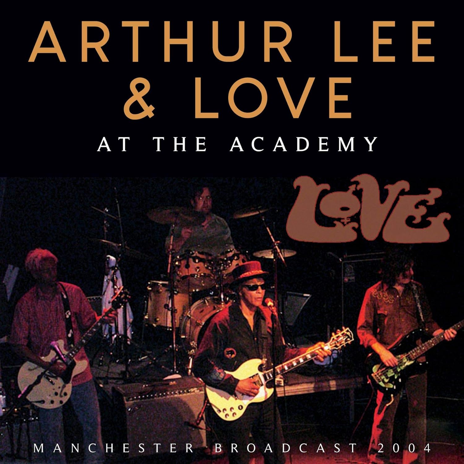 Arthur Lee & Love - At The Academy - Amazon.com Music