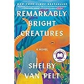 Amazon.com: Remarkably Bright Creatures: A Novel: 9780063254480: Van ...