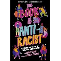 This Book Is Anti-Racist: 20 lessons on how to wake up, take action ...