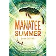 Manatee Summer: A Poignant Exploration of Childhood, Nature, and ...