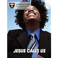 Liberating Faith Studies, Spring Quarter 2023: March-May Lessons ...