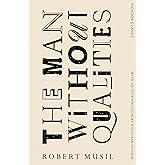 The Man Without Qualities Vol. 1: A Sort of Introduction and Pseudo ...