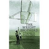 Wilbur and Orville: A Biography of the Wright Brothers (Dover ...