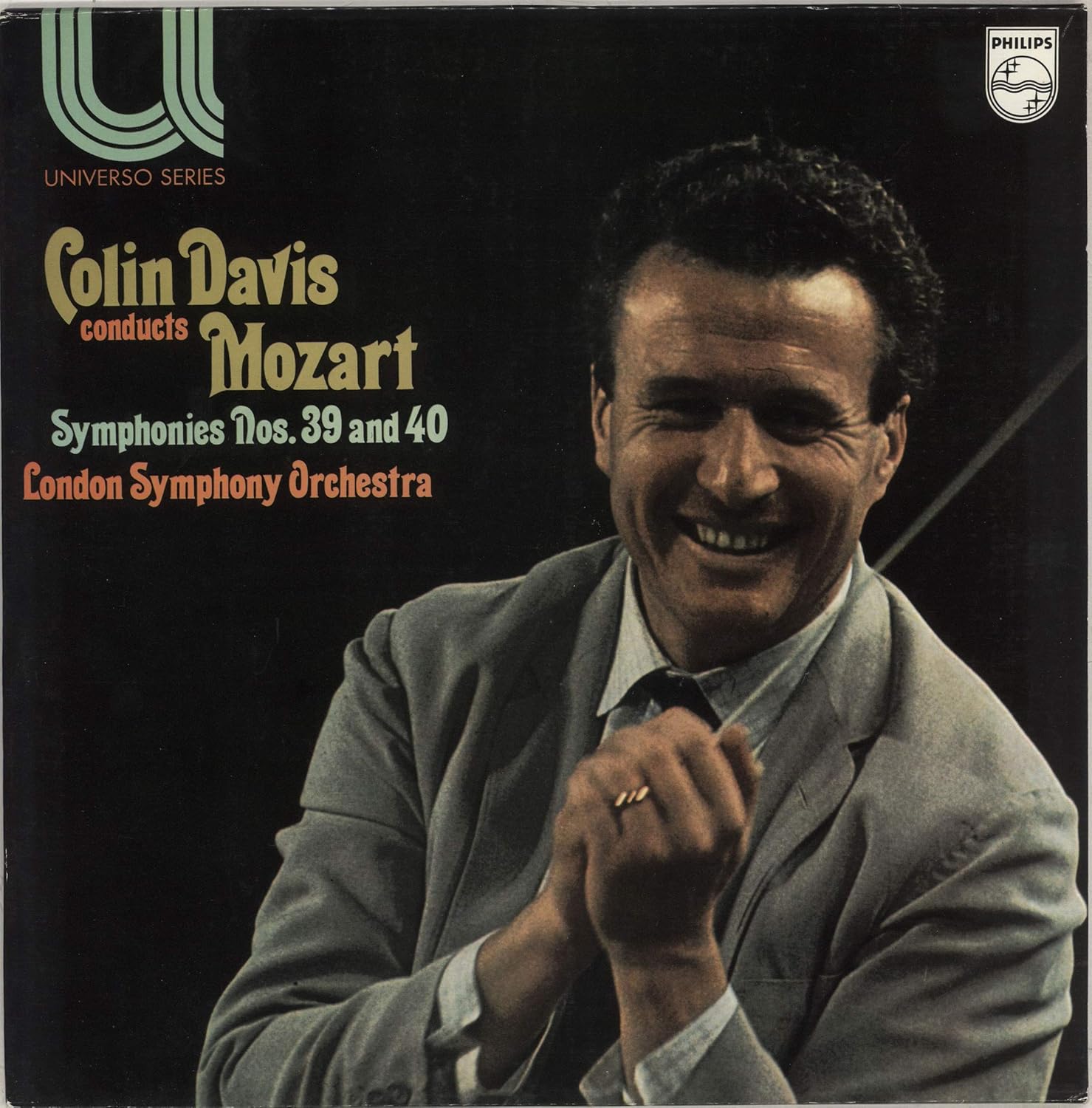 Colin Davis Conducts Mozart: Symphonies Nos. 39 and 40: Wolfgang Amadeus Mozart, The London ...