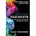 Fascinate, Revised and Updated: How to Make Your Brand Impossible to ...