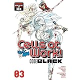 Cells at Work! CODE BLACK 1: Harada, Shigemitsu, Shimizu, Akane, Hatsuyoshiya, Issey ...