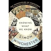 Knowing What We Know: The Transmission of Knowledge: From Ancient ...