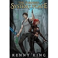 Amazon.com: The Turning: System Update: A Post-Apocalyptic LitRPG eBook : King, Kenny: Kindle Store