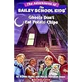 Ghosts Don't Eat Potato Chips (Bailey School Kids #5): Dadey, Debbie ...