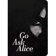 Amazon.com: Go Ask Alice: 50th Anniversary Edition (Anonymous Diaries): 9781534483675: Anonymous ...