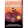 Amazon.com: The Reformatory: A Novel: 9781982188351: Due, Tananarive: Books
