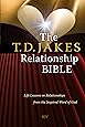 The T.D. Jakes Relationship Bible: Life Lessons on Relationships from ...