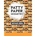 Amazon.com: Patty Paper Geometry: 9781559530729: Serra, Michael: Books