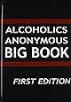 Alcoholics Anonymous: Big Book, First Edition: Aa Services ...