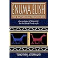 Enuma Elish: The Babylonian Creation Epic: also includes 'Atrahasis ...