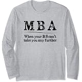 Amazon.com: MBA Graduation Gifts - When Your BS Can't Take You Further ...
