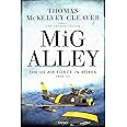 MiG Alley: The US Air Force in Korea, 1950–53: Cleaver, Thomas McKelvey ...