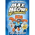 Max Meow Book 1: Cat Crusader: Gallagher, John: 9780593121054: Books ...