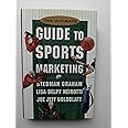 The Ultimate Guide to Sports Marketing: Graham, Stedman, Neirotti, Lisa ...
