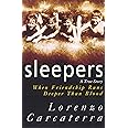 Sleepers: Carcaterra, Lorenzo: 9780099628712: Amazon.com: Books